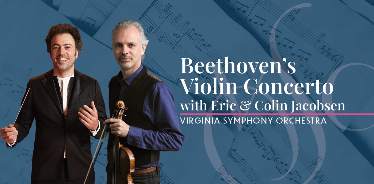 Beethoven’s Violin Concerto with Eric & Colin Jacobsen | Ferguson ...